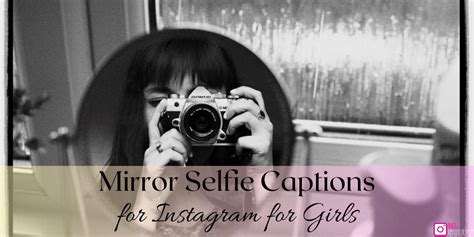 Mirror Selfie Captions For Instagram Feed