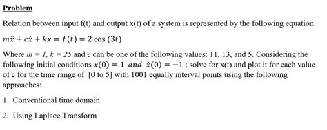 Solved Problem Relation Between Input Ft And Output Xt