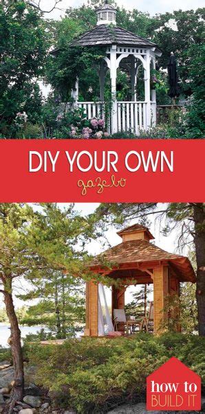 DIY Your Own Gazebo How To Build It