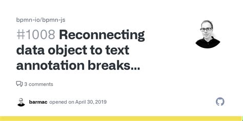 Reconnecting Data Object To Text Annotation Breaks Modeler · Issue
