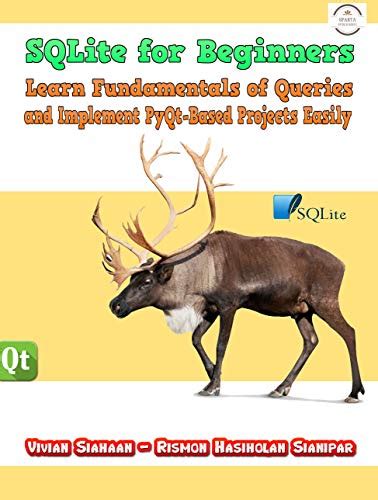 Sqlite For Beginners Learn Fundamentals Of Queries And Implement Pyqt