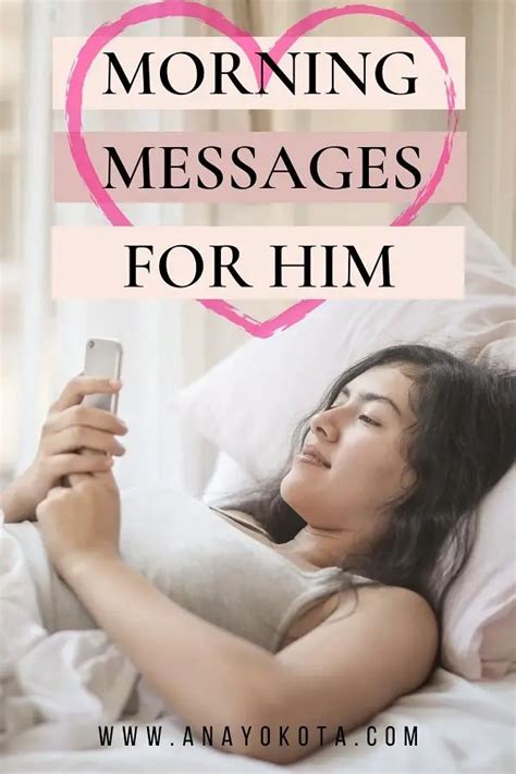 55 Morning Messages For Him That Will Make Him Smile Ana Yokota
