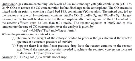 Solved Question A Gas Stream Containing Low Levels Of CO Chegg
