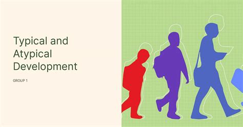 Typical And Atypical Development