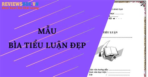 Tổng Hợp Những Bìa Tiểu Luận Đẹp Ấn Tượng Nhất