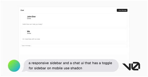 a responsive sidebar and a chat ui that has a toggle for sidebar on