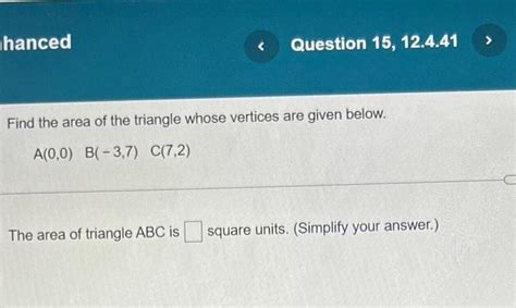 Solved Find the area of the triangle whose vertices are | Chegg.com