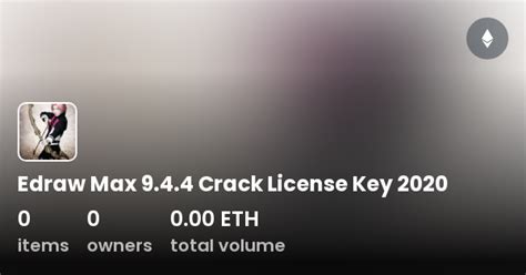 Edraw Max Crack License Key Collection OpenSea