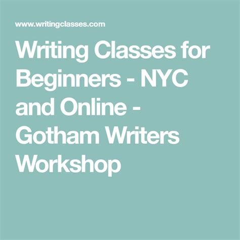 Writing Classes For Beginners Nyc And Online Gotham Writers