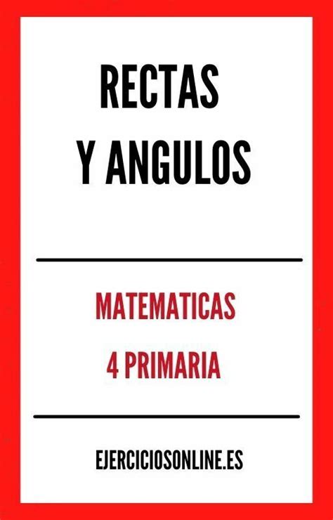 Rectas Y Angulos 4 Primaria Ejercicios PDF 2025