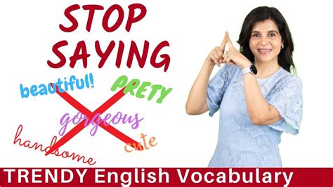 Stop Using These Words To Compliment Someone In English English