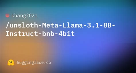 Kbang2021 Unsloth Meta Llama 3 1 8B Instruct Bnb 4bit At Main