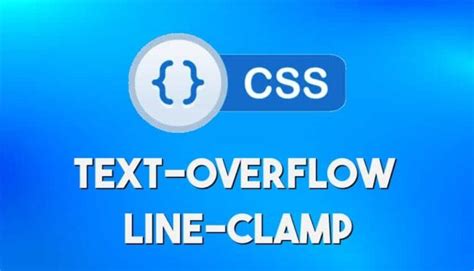 Using Text Overflow And Line Clamp Properties Cssportal