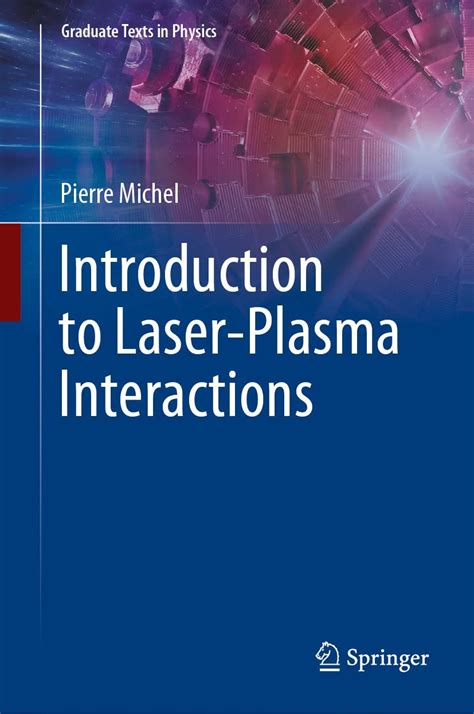 Introduction To Laser Plasma Interactions Graduate Texts In Physics
