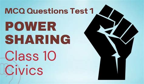 Chapter Power Sharing Mcq Test Class Civics Studyrankers Test