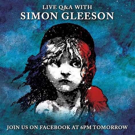 Simon Gleeson Was Answering Questions On Facebook Les Miserables