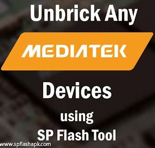 Download Sp Flash Apk Unbrick Any MTK Device With Download Sp Flash Tool Apk
