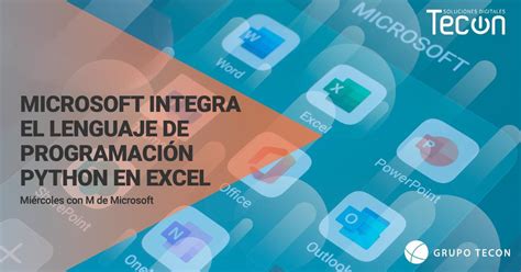 Microsoft Integra El Lenguaje De Programación Python En Excel Tecon