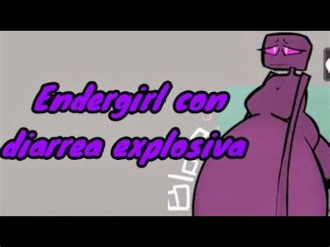 La Endergirl Con Diarrea Explosiva YouTube