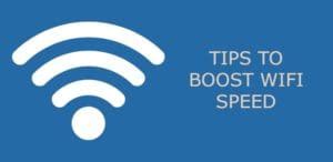 10 Effective Tips To Boost Your WiFi Speed Performance