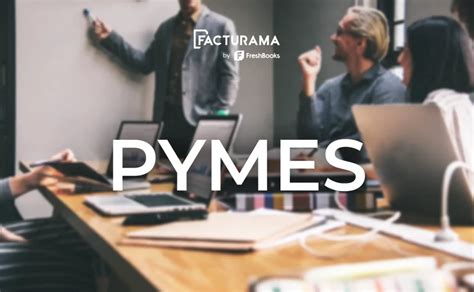 ¿cómo Funcionan Las Pymes En México