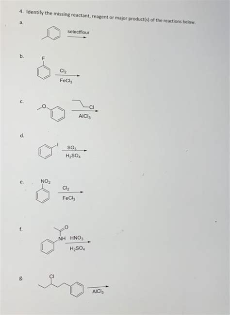 Solved 4 Identify The Missing Reactant Reagent Or Major Chegg