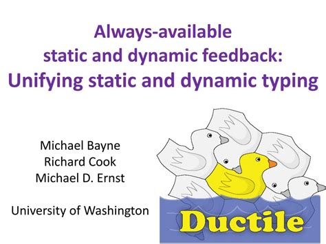 Ppt Always Available Static And Dynamic Feedback Unifying Static And Dynamic Typing
