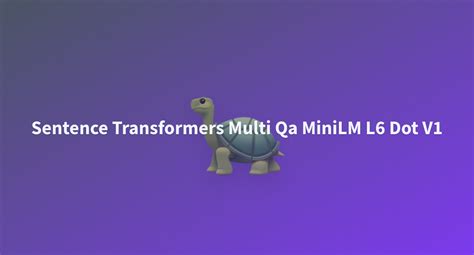 Sentence Transformers Multi Qa MiniLM L6 Dot V1 A Hugging Face Space