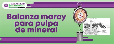 Balanza marcy para pulpa de mineral Balanzas Electrónicas Lima