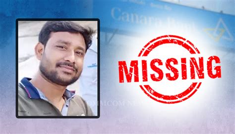Canara Bank Manager Goes Missing In Odishas Berhampur Odisha