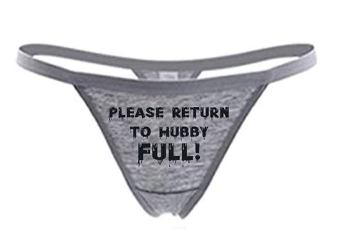 Please Return To Hubby Full Thong Choose Your Text And Panty Etsy