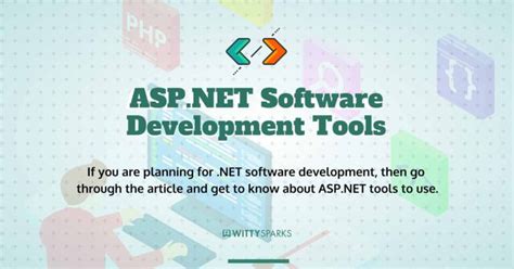 Top 10 Aspnet Software Development Tools For 2023