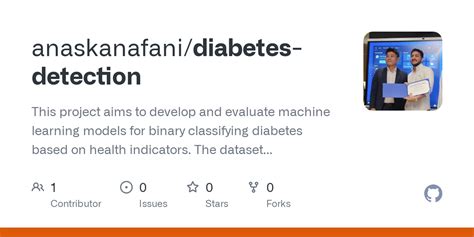 Github Anaskanafanidiabetes Detection This Project Aims To Develop