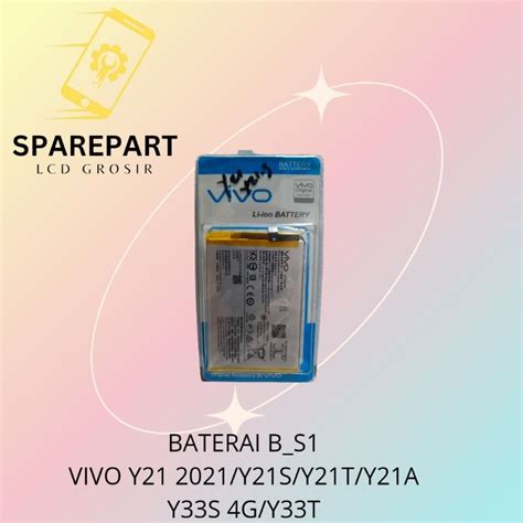 Jual BATERAI B S1 VIVO Y21 2021 Y21S Y21T Y21A Y33S 4G Y33T