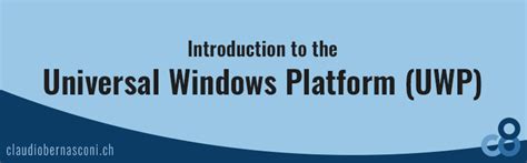 Introduction To The Universal Windows Platform Claudio Bernasconi