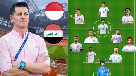 قائمة المنتخب العراقي ضد اندونيسيا عودة دانيلو السعيد للمنتخب العراقي