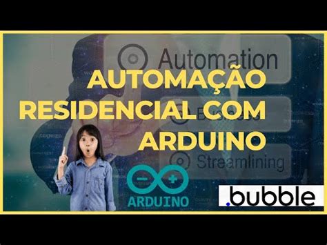 Home Automation With Arduino And Bubble Showcase Bubble Forum