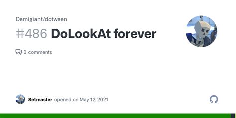 dolookat forever · issue 486 · demigiant dotween · github