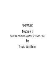 NETW200 Module 1 PPT Template V2 2 Week 1 Pptx NETW200 Module 1 Import Kali Virtualized