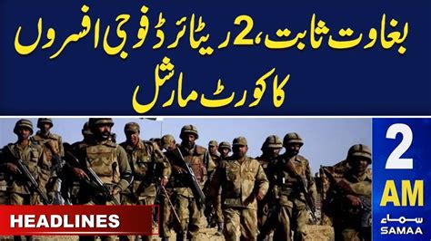 Samaa News Headlines 2am Retired Army Officers Court Martial 26 Nov