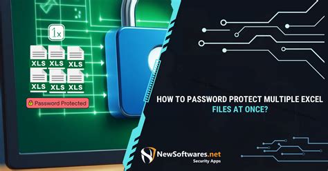 How To Password Protect Multiple Excel Files At Once Newsoftwares