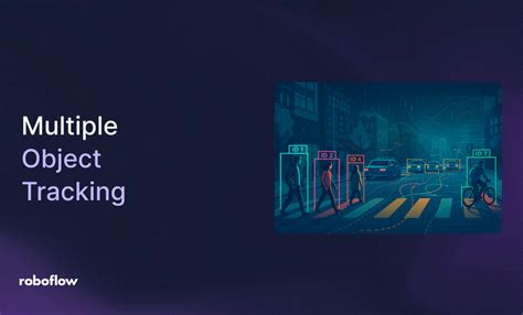 Multiple Object Tracking Mot Methods And Latest Advances