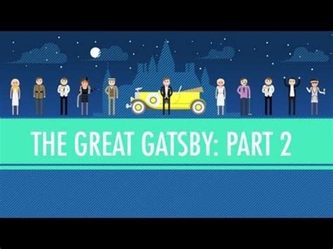 Was Gatsby Great The Great Gatsby Part 2 Instructional Video For 9th 12th Grade Lesson Planet