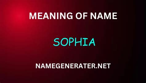 Meaning Of Sophia Name Generater