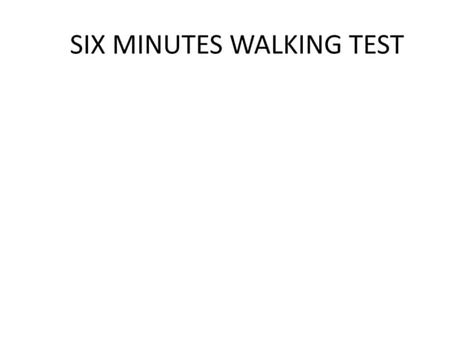 Six Minute Walking Test Pptx