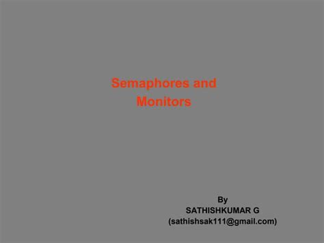 semaphores and monitors ppt operating systems computer software