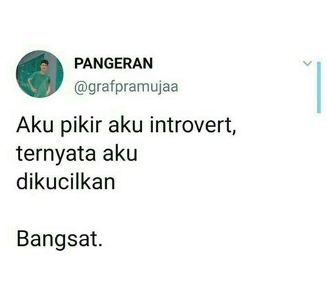 Pin Oleh Al Di Motivasi Di 2024 Teks Lucu Kata Kata Indah Kutipan Humor
