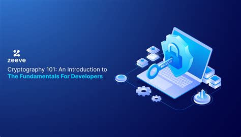 cryptography 101 an introduction to the fundamentals for developers