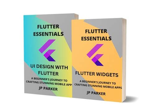 Flutter Essentials Flutter Widgets And Ui Design A Beginners