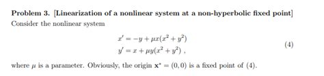 Solved Problem 3 Linearization Of A Nonlinear System At A